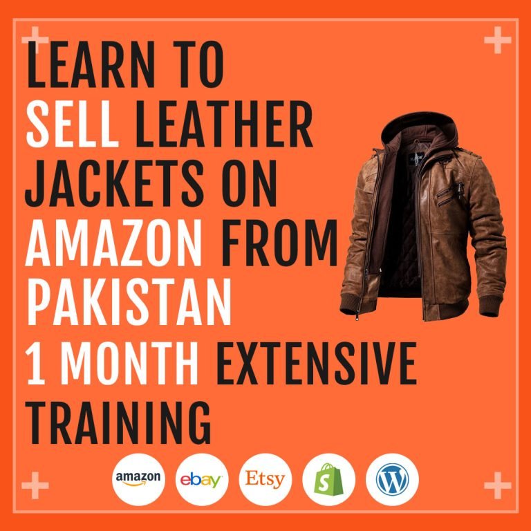 Learn to Sell Leather Jackets on Amazon from Pakistan